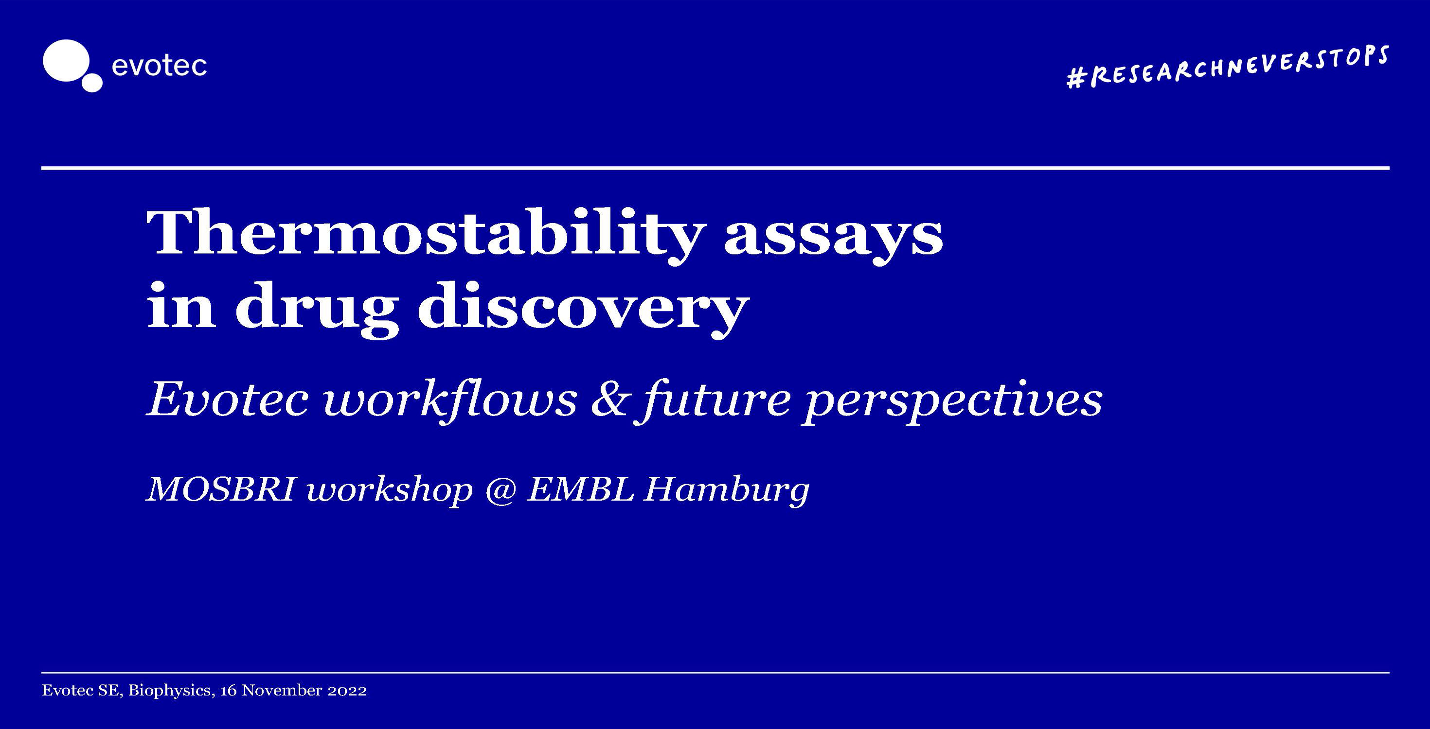 Thermostability assays in drug discovery: Evotec workflows and future perspectives